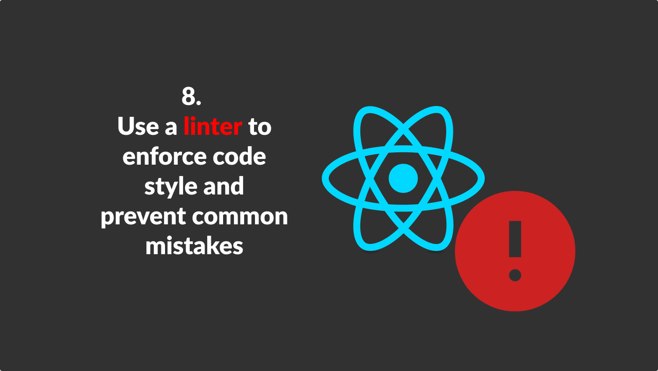 Use A Linter To Enforce Code Style And Prevent Common Mistakes 2491